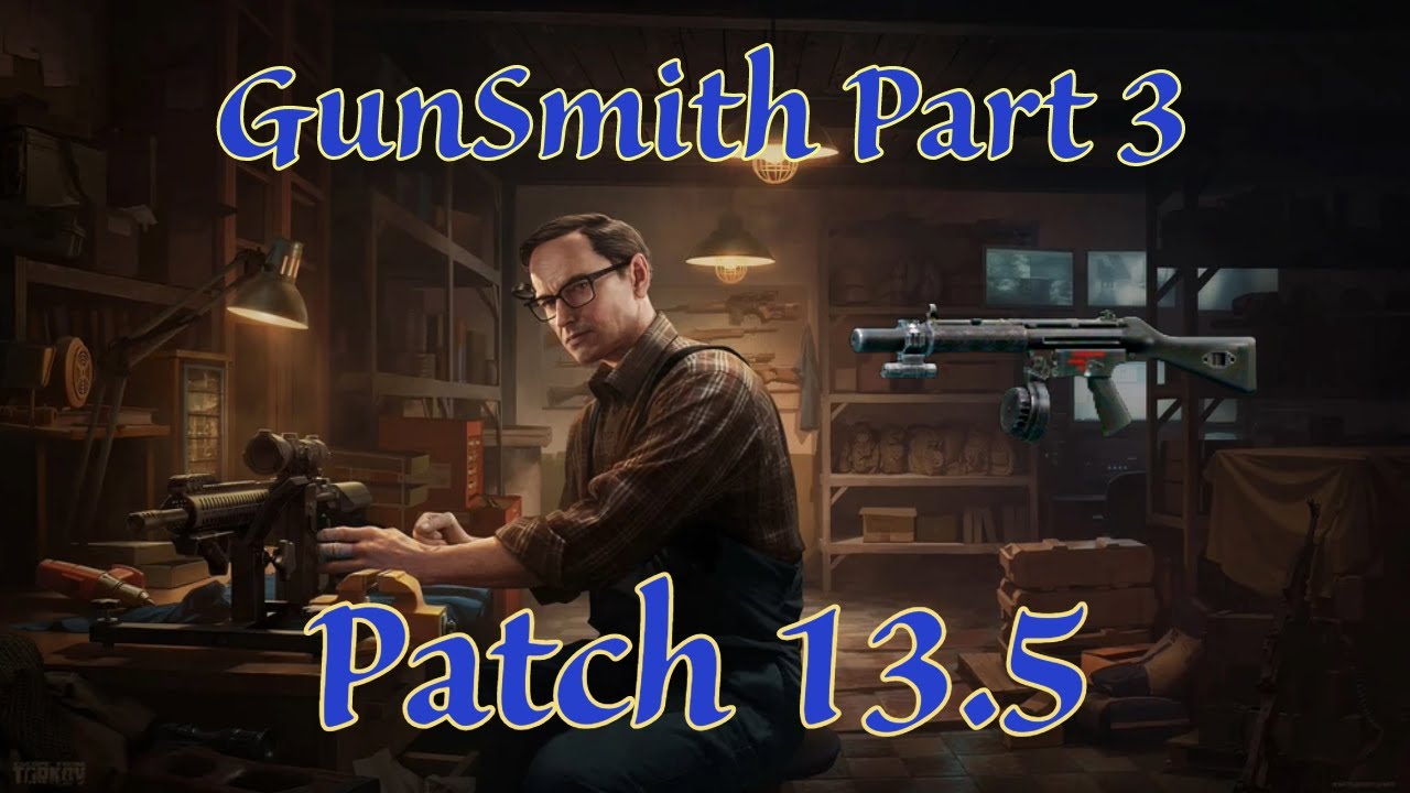 FAST Gunsmith part 3 | Patch 13.5 - YouTube