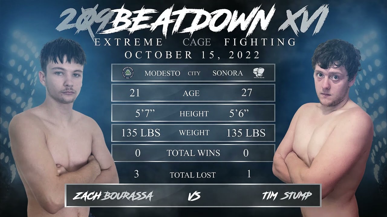 ZACHARY BOURASSA VS TIM STUMP - 209BEATDOWN XVI - October 15, 2022 ...