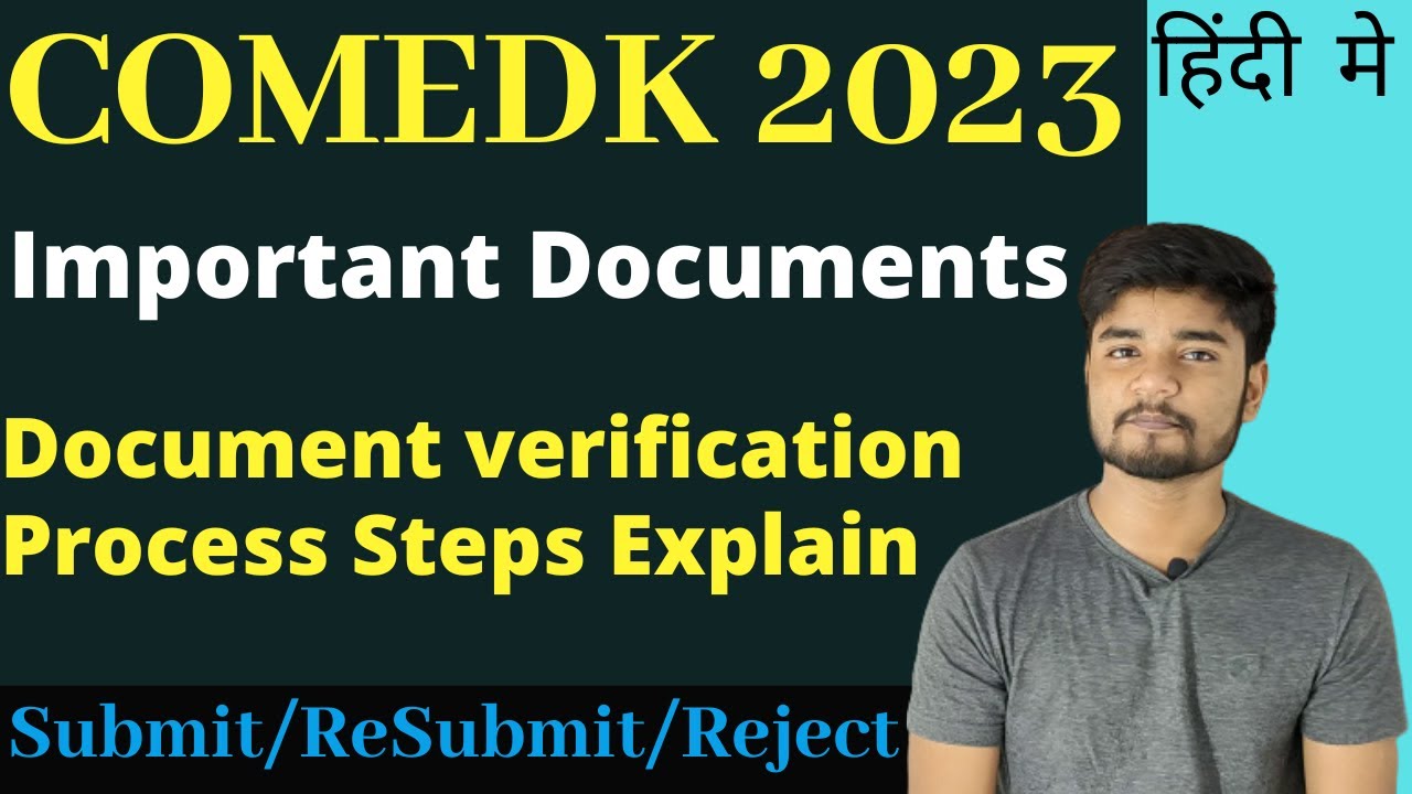 COMEDK 2023 Important Documents for Admission - Document Submit Reject ...