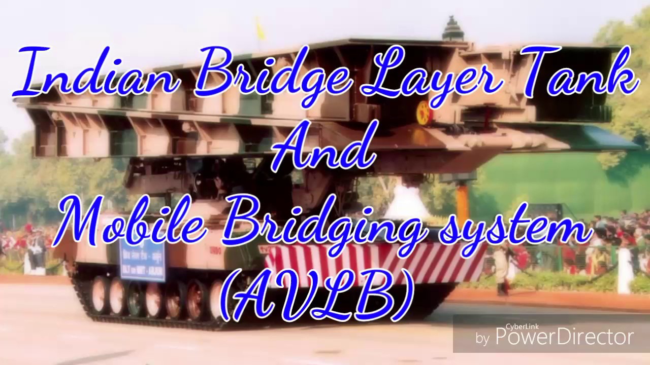 Indian Bridge Layer Tank, Mobile Bridging System, AVLB. Kartik BLT ...