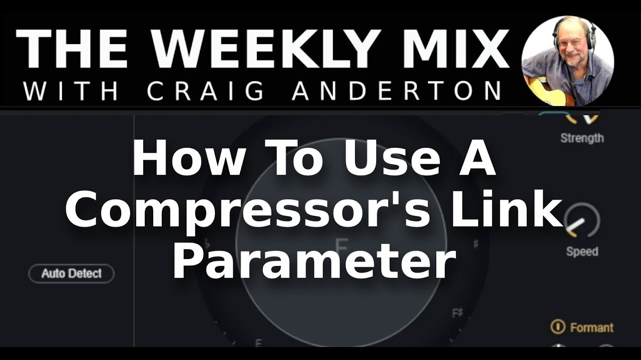HOW TO USE A COMPRESSOR'S LINK PARAMETER - YouTube