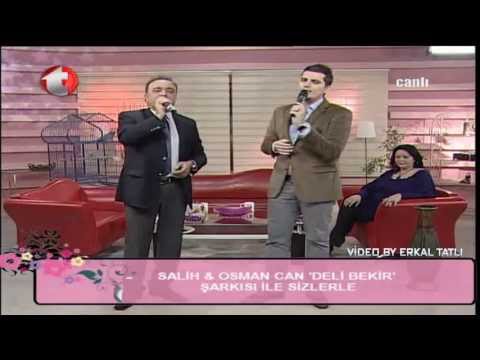 Salih & Osman Can - Deli Bekir