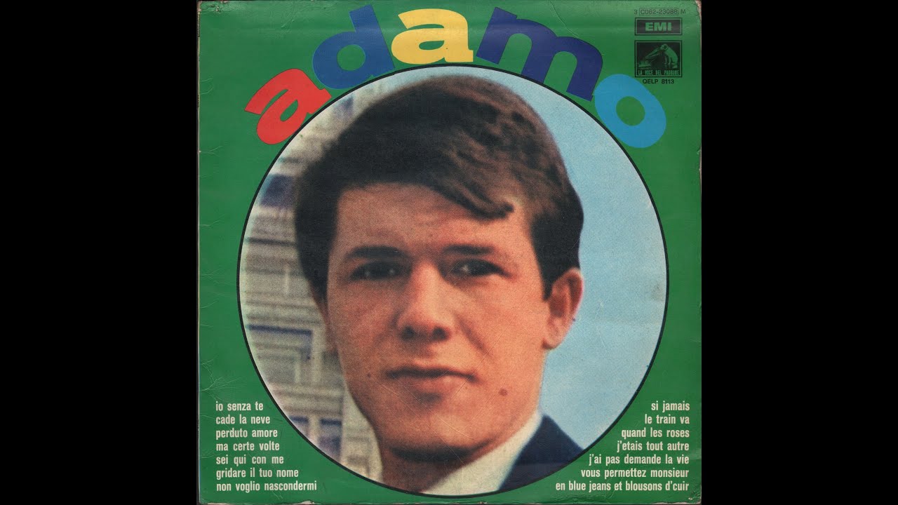 - ADAMO - ( - La Voce Del Padrone QELP 8113 – 1965 - ) - FULL ALBUM ...
