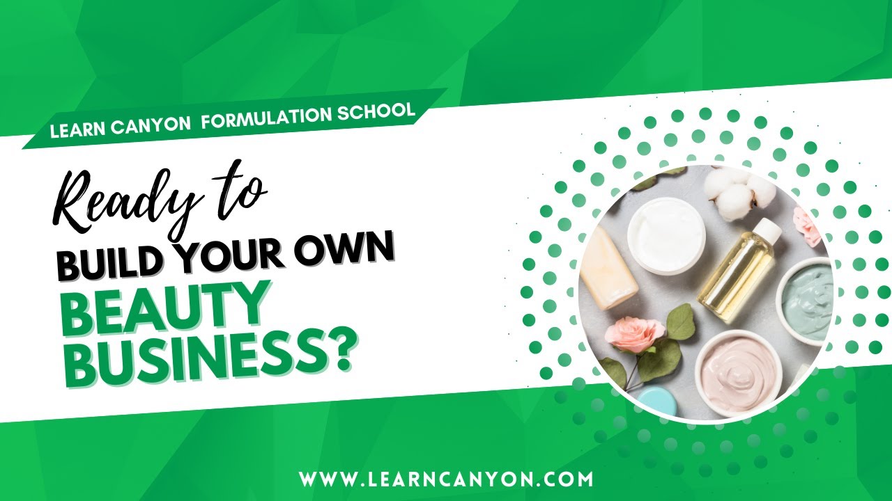 Ready to Build your own Beauty Business? | Learn Canyon - YouTube