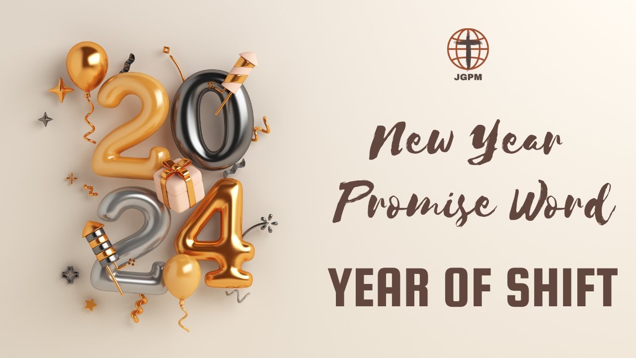 2024 Promise Word - Year of SHIFT | JGPM | LIVE - YouTube