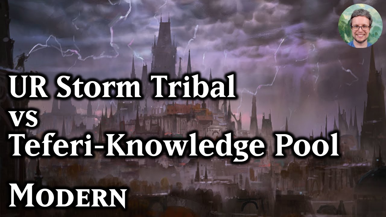 UR Storm Tribal vs Teferi Knowledge Pool - Modern MTG [43.48 tix] - YouTube