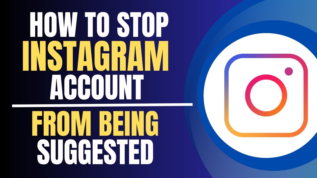 How To Stop Instagram Account From Being Suggested - YouTube