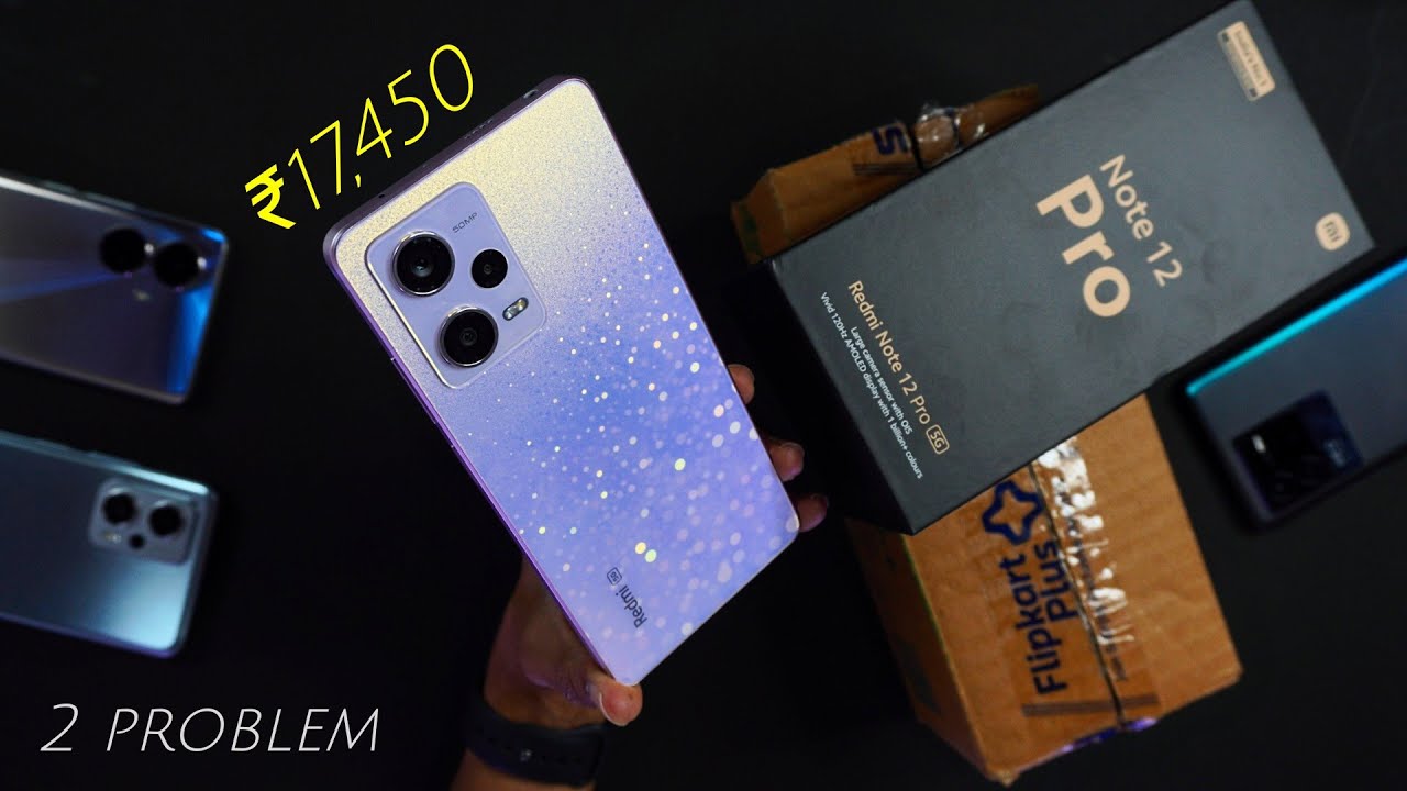Redmi Note 12 Pro unboxing & Review at ₹17,500 Flipkart Sale Unit ...