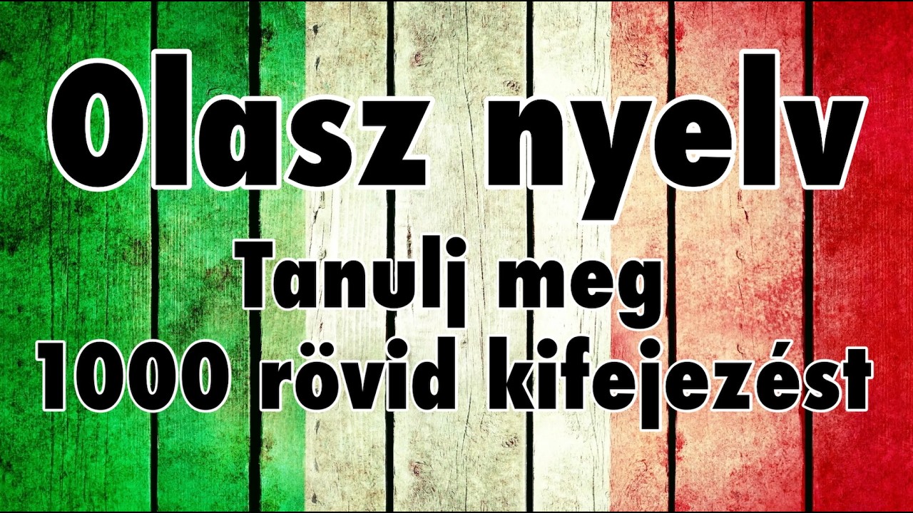 Tanulj Olaszul - 1000 Kifejezés: Kezdőknek és Gyakorlásra - YouTube