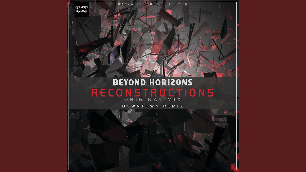 Reconstructions (Downtown Remix) - YouTube