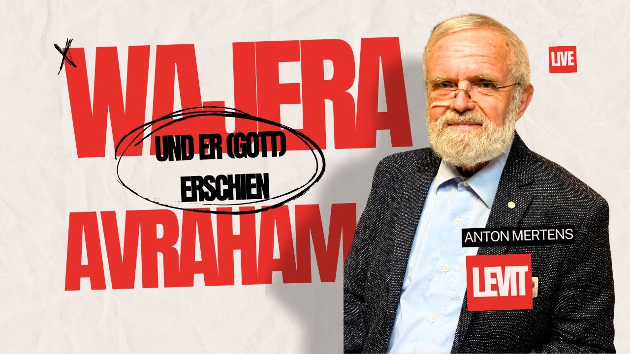 04. Shabbat Lesung 5785/2024 - "Wajera" - Und er (Gott) erschien (dem ...