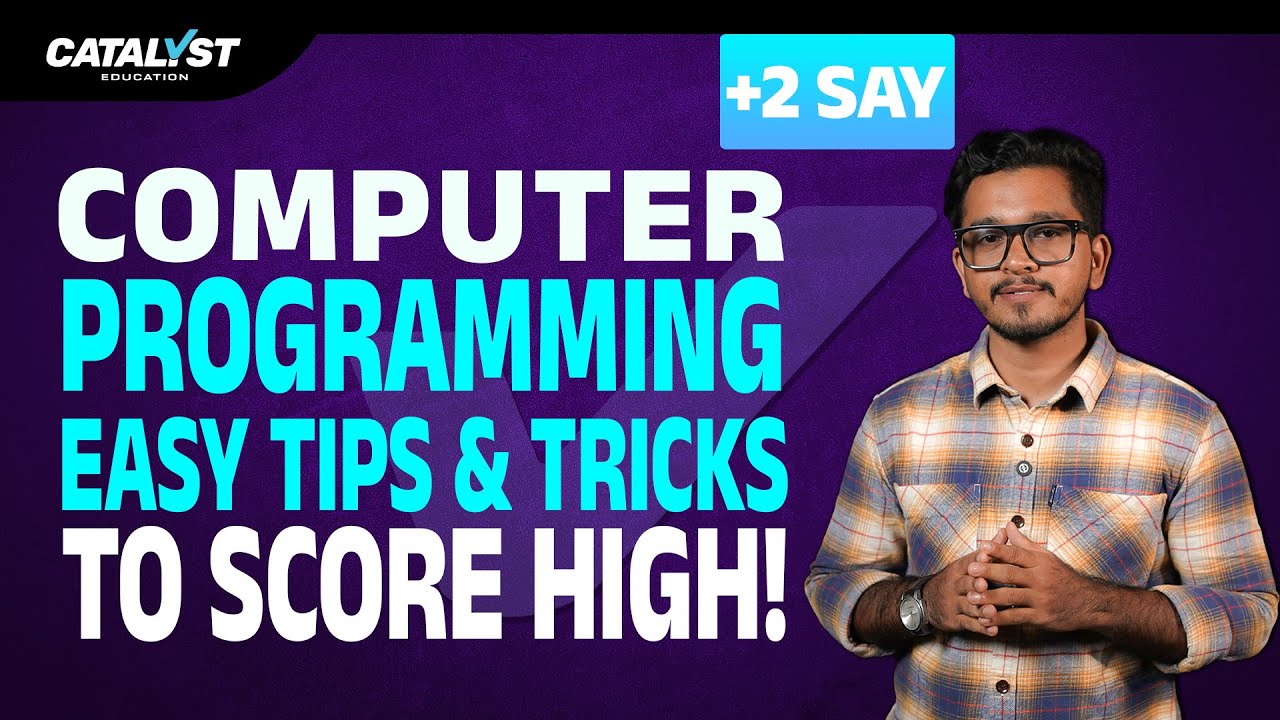 Plus Two SAY Exam 2025 - Computer Application Programming Easy Tips ...