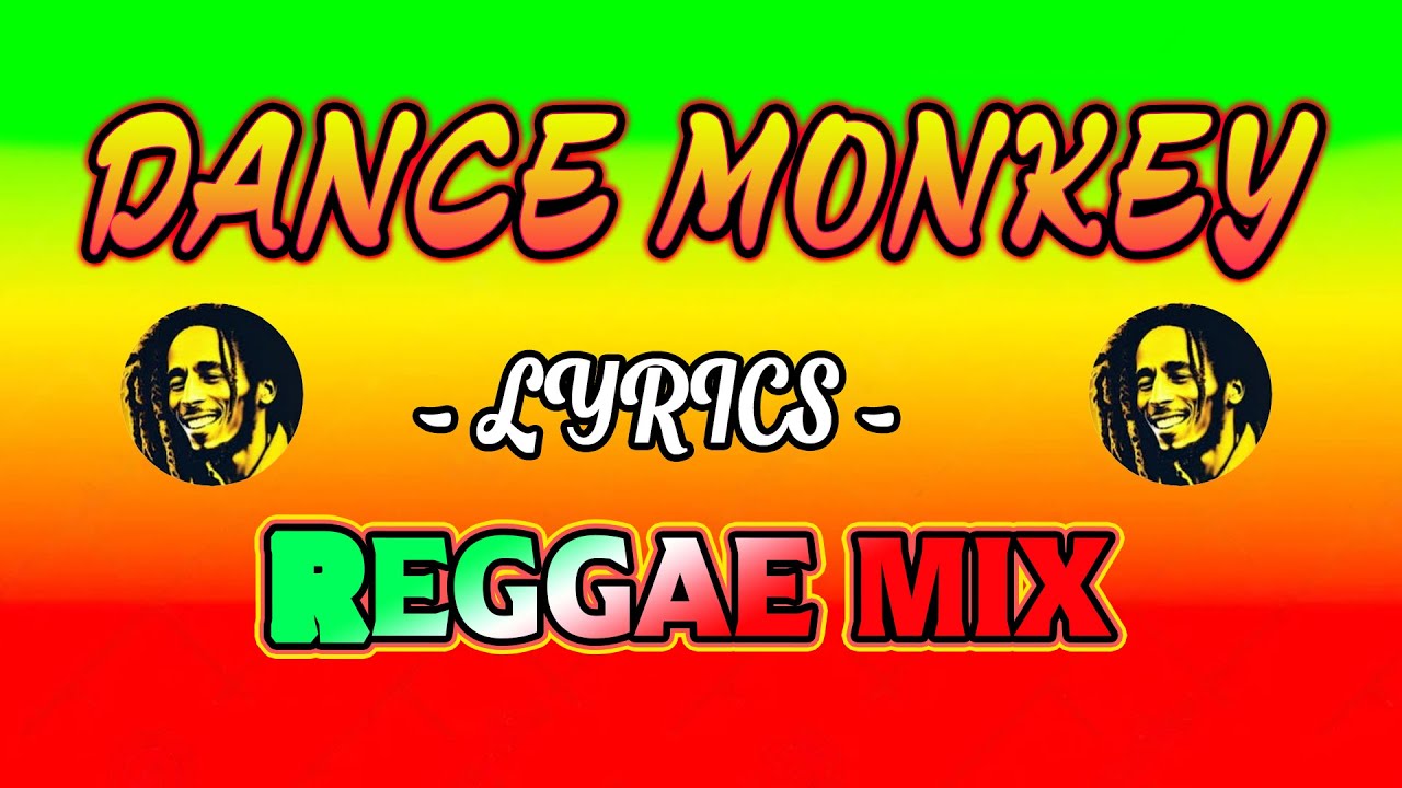 Dance Monkey - Best Reggae Popular Songs 2023 - YouTube