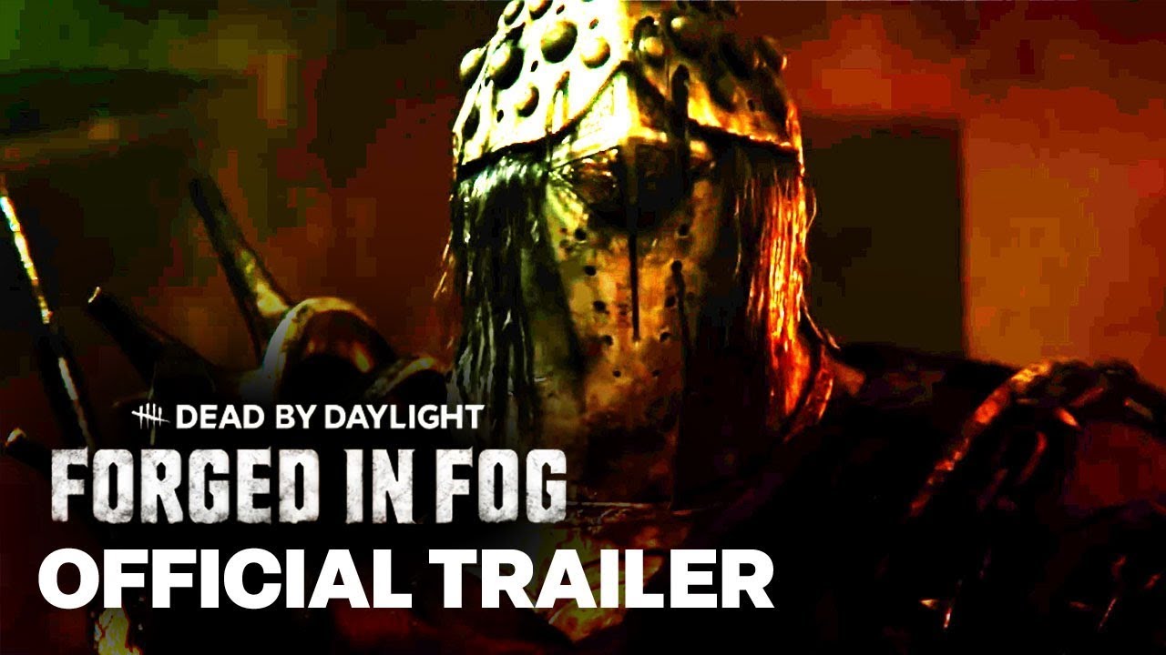 Dead by Daylight Forged In Fog Official Trailer - YouTube