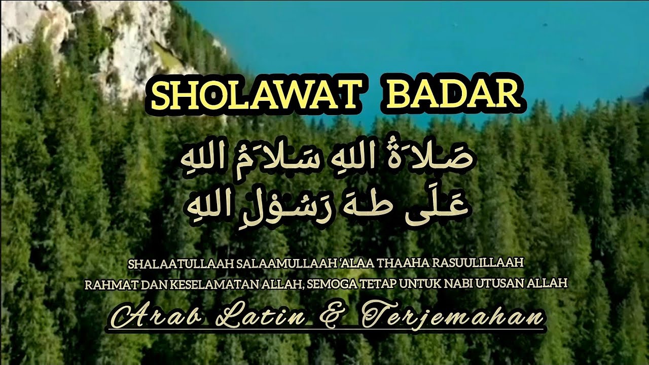 SHALAWAT BADAR lengkap ARAB LATIN & TERJEMAHAN - YouTube