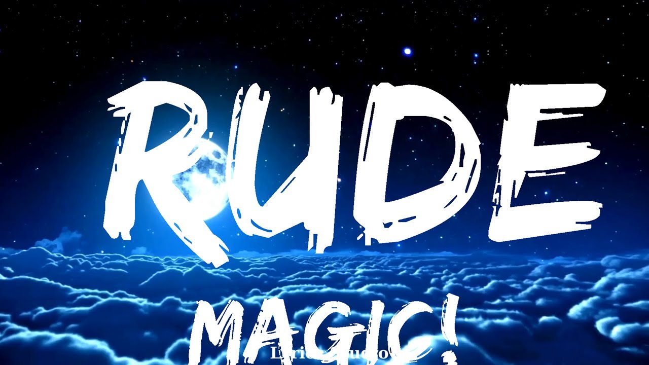 MAGIC! - Rude (Lyrics) || Music Brianna - YouTube