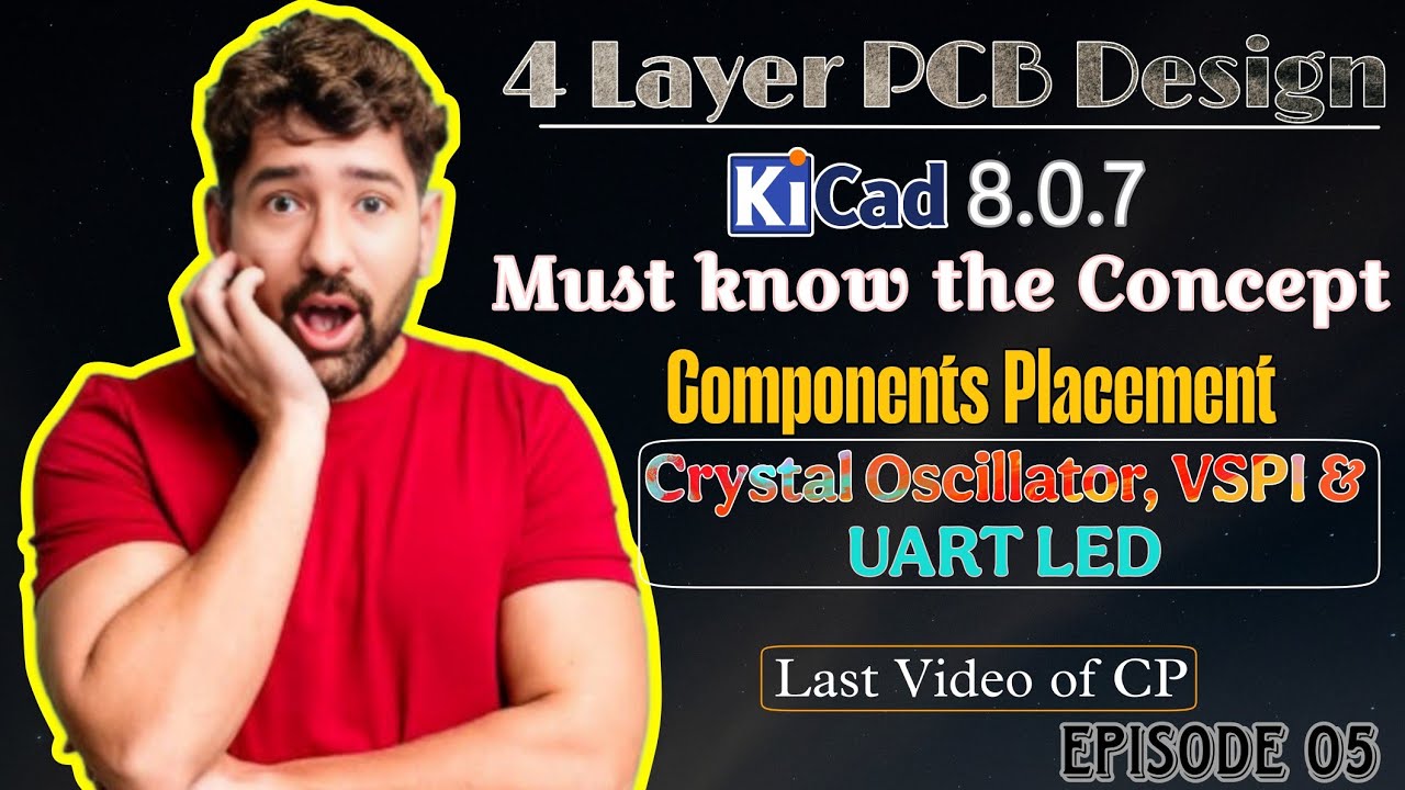 4 Layer PCB Design | Components Placement | Crystal Oscillator & UART ...