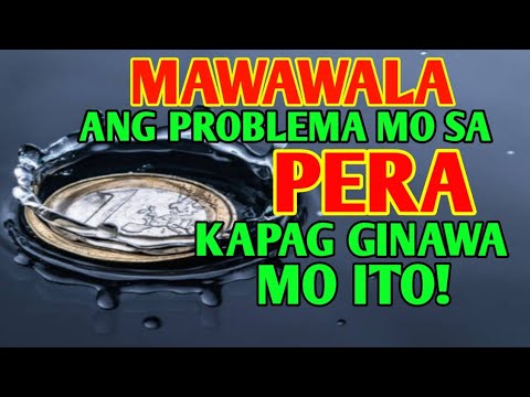 MAWAWALA ANG PROBLEMA MO SA PERA KAPAG GINAWA MO ITO NGAYONG NEWMOON ...
