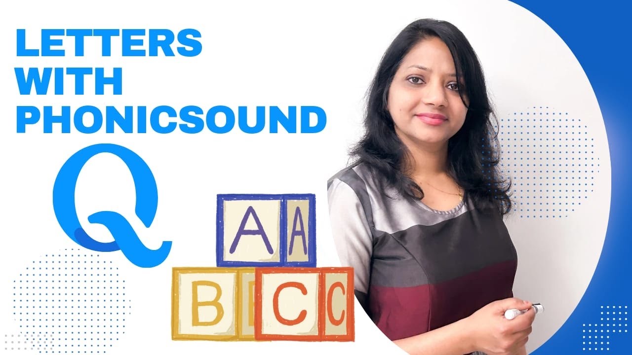 Welcome to Kindergarten! Learn the letters "Qq" with pictures & phonics ...