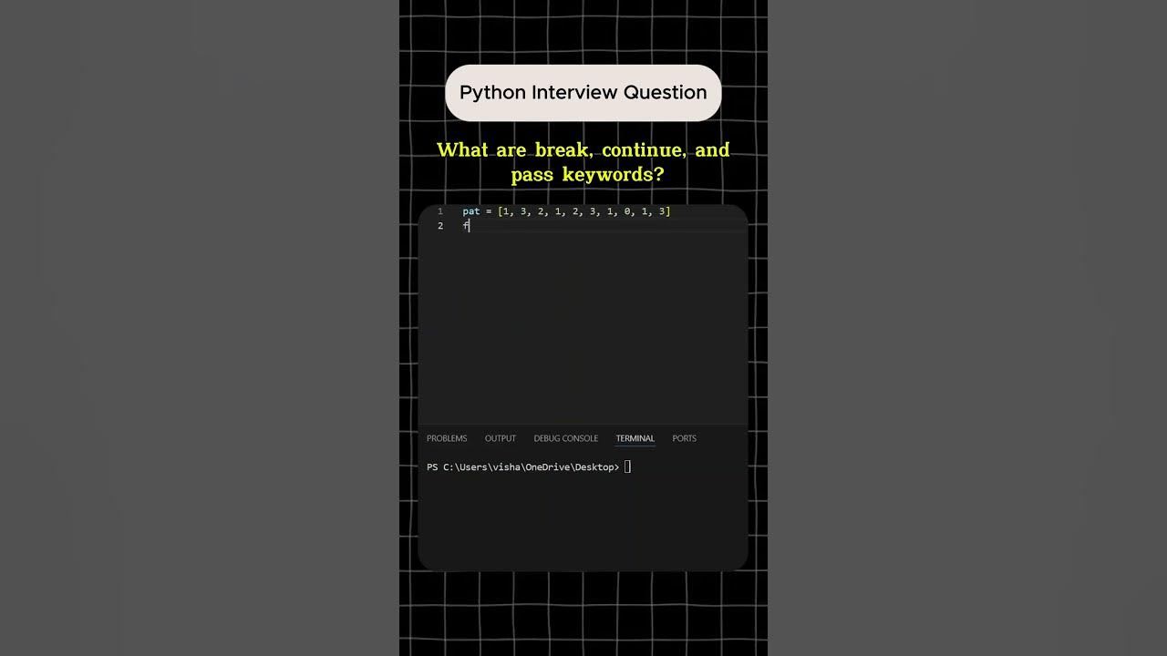 Python Interview Question: Understanding the break, continue, and pass keywords - YouTube