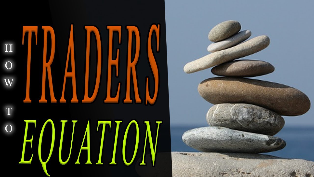 Trader's Equation - YouTube