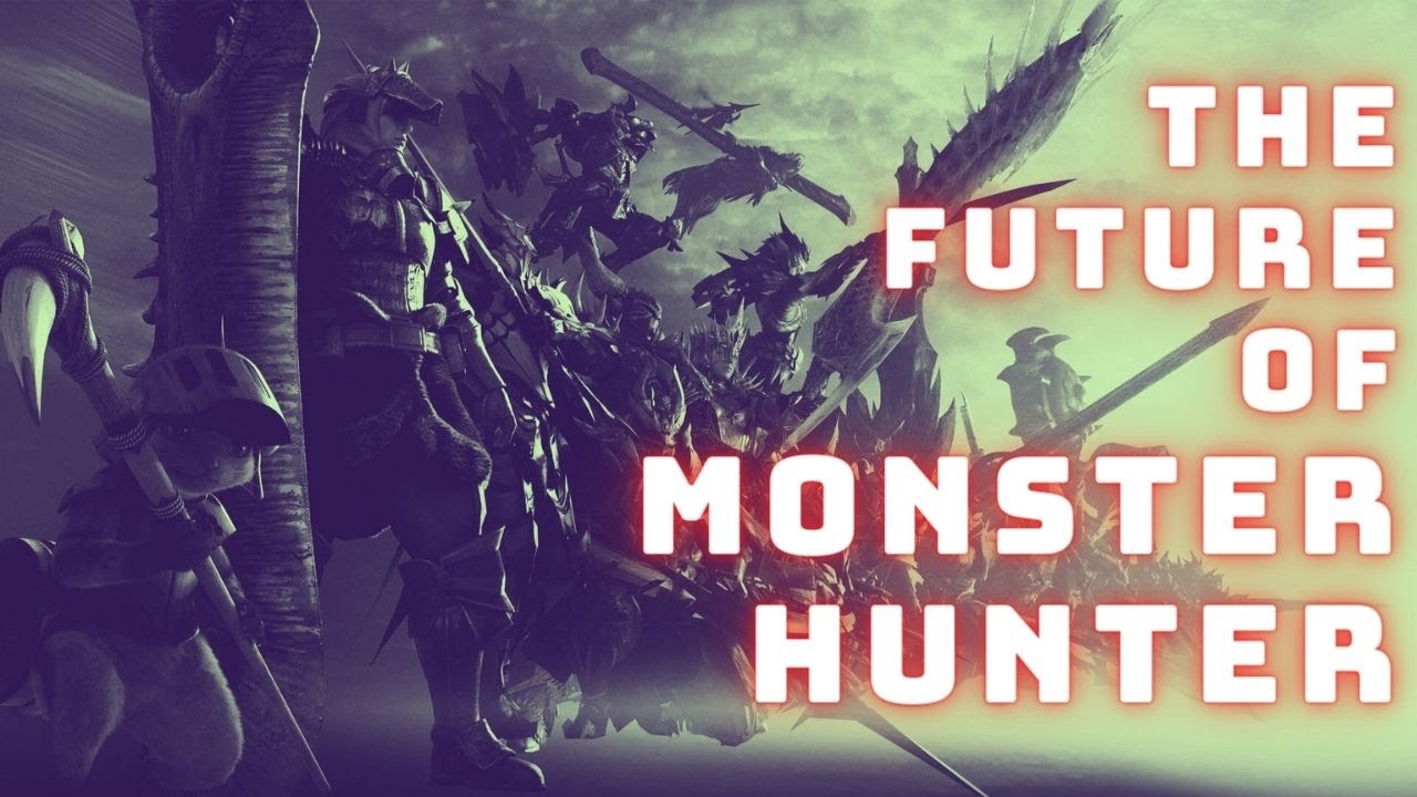 The Future of Monster Hunter - YouTube