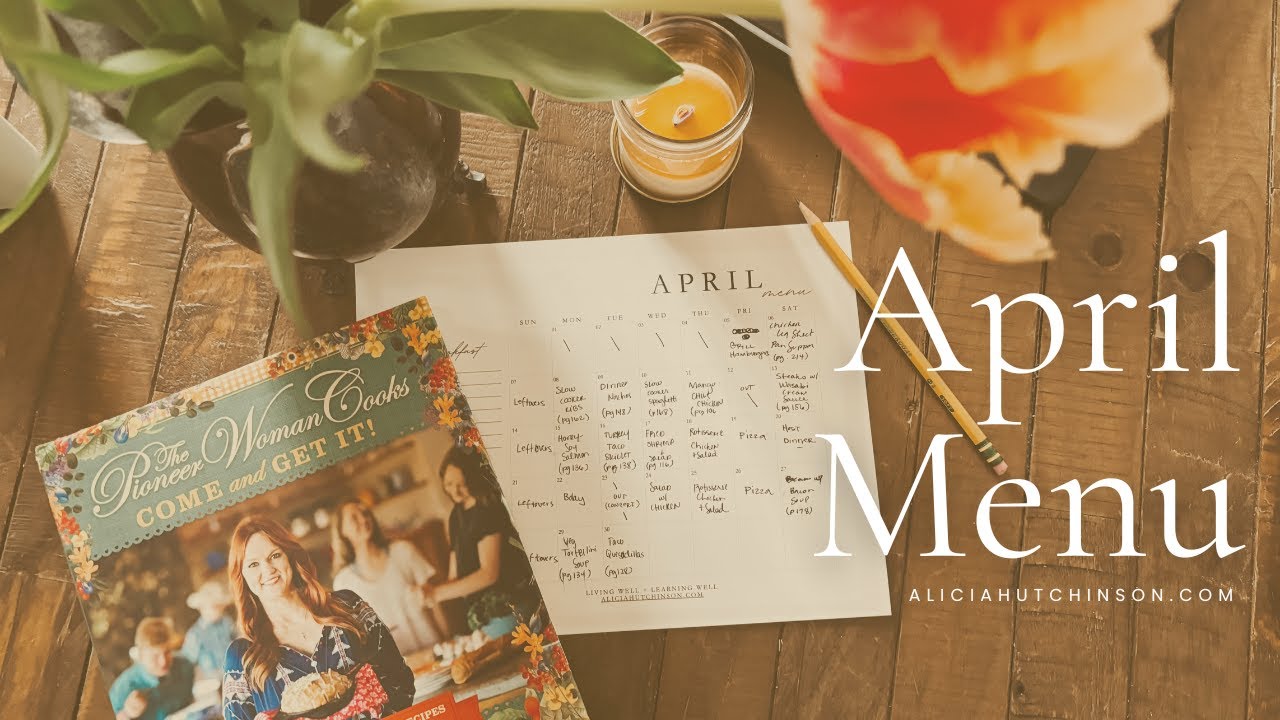 April Menu Plan - YouTube