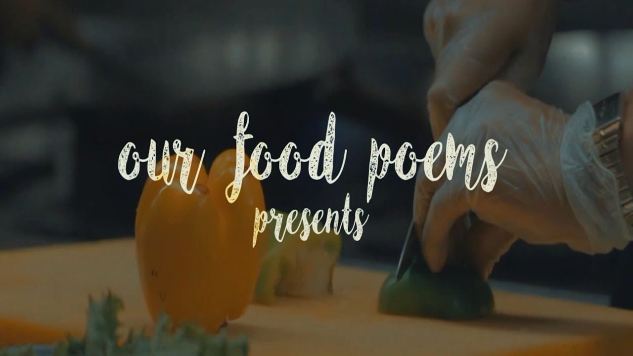 Our Food Poems - YouTube