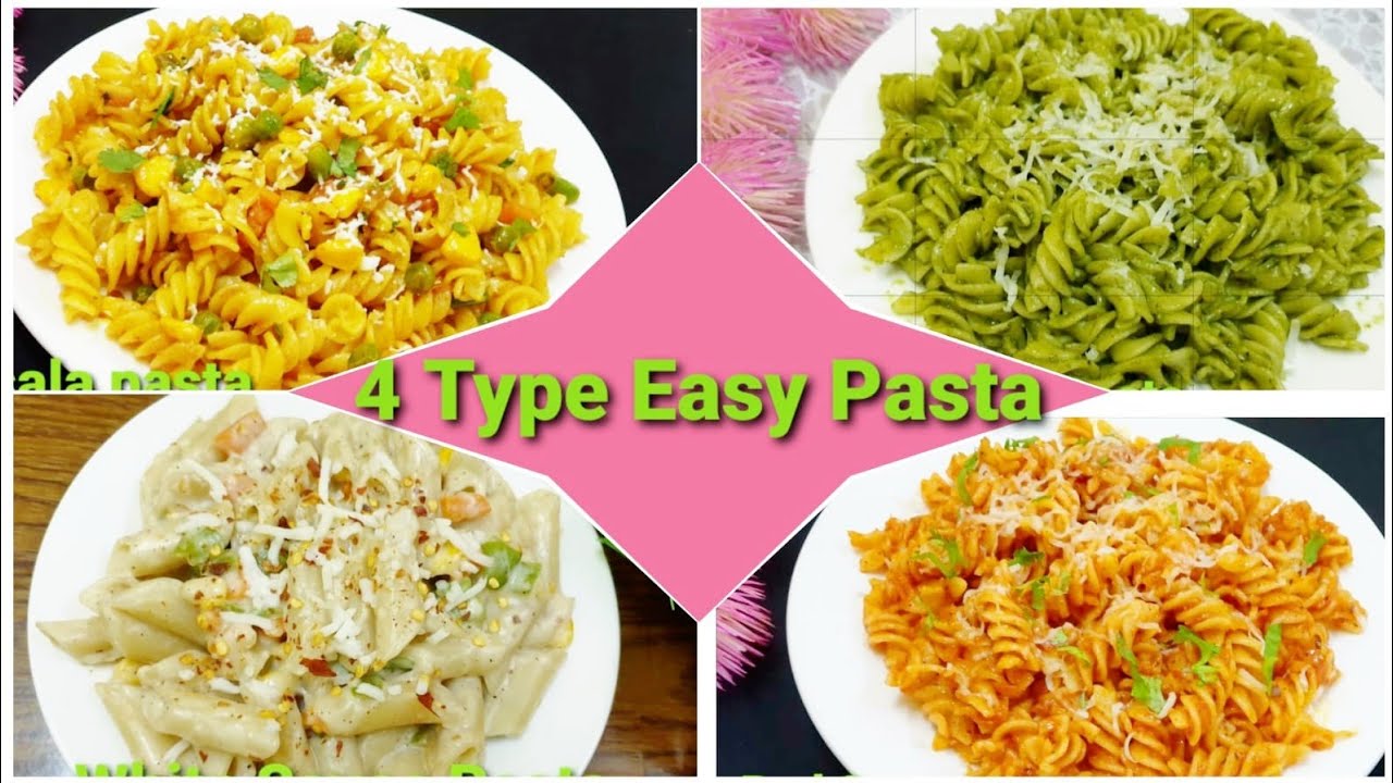 4 type Easy pasta Recipes | Quick & Easy pasta Recipe | Red sauce ...