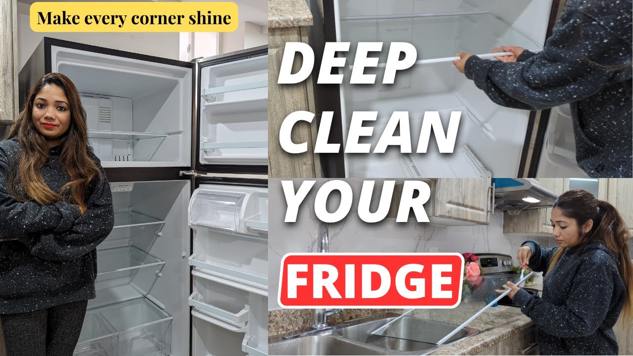 Deep Clean Your Fridge Inside Out | Ultimate Refrigerator Cleaning Tips ...
