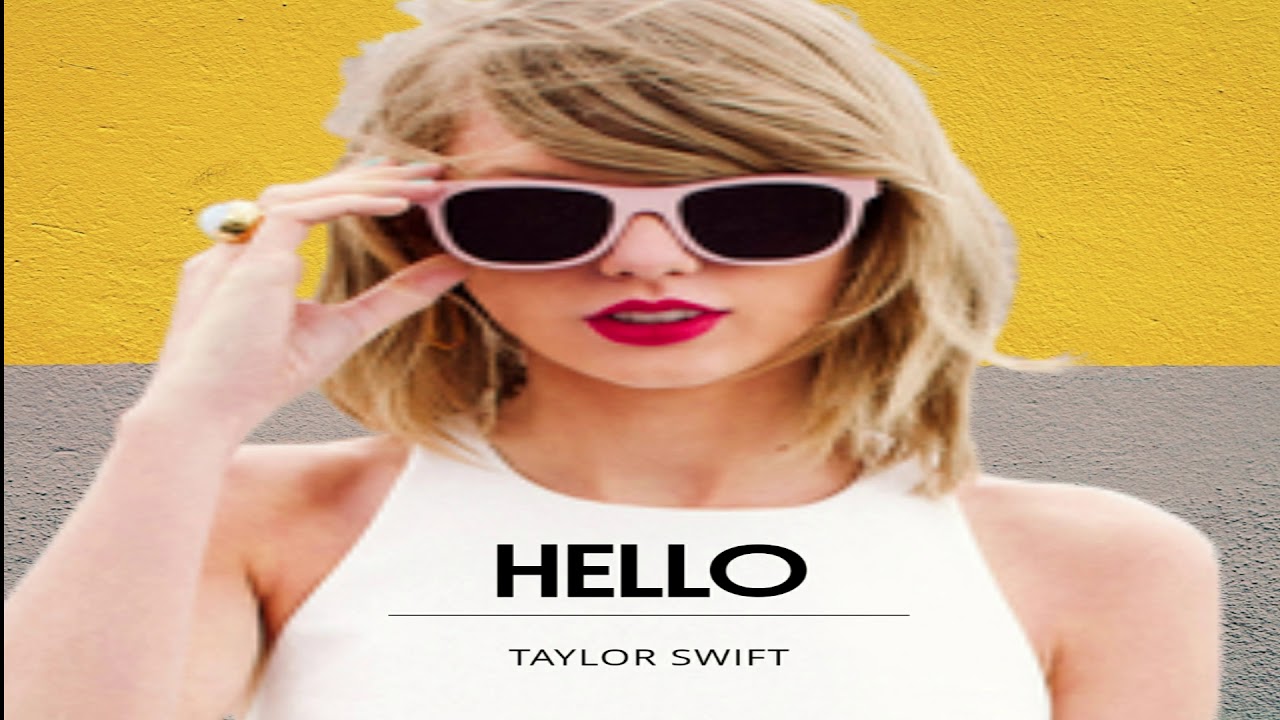 Taylor Swift - Hello - YouTube