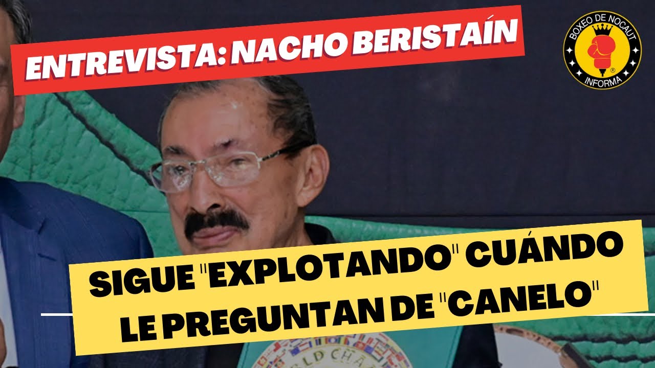Nacho Beristaín: DECLARA cuánto tiempo le queda en el boxeo y agradece ...