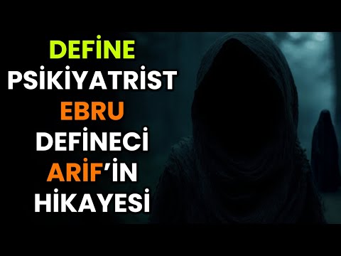 Cin Mezarında Define Bulan Arif'in Psikiyatrist Ebru ile Hikayesi