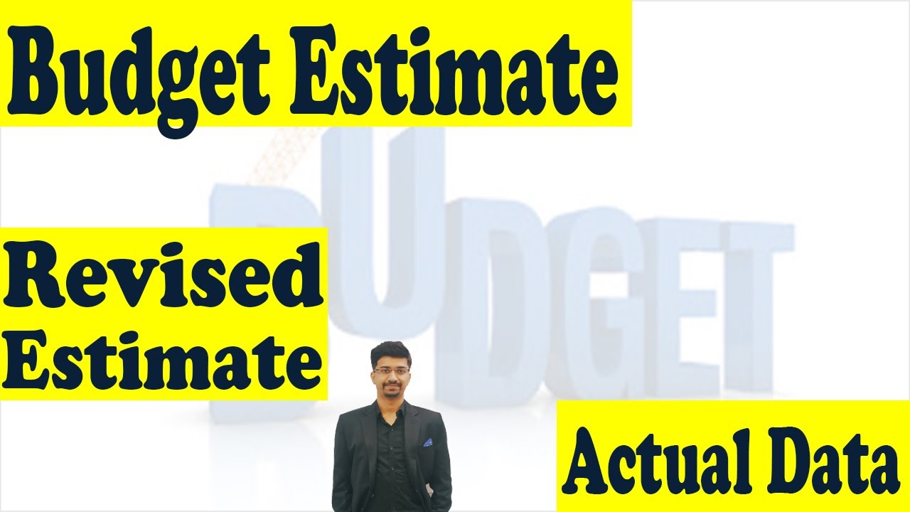 Budget Estimate, Revised Estimate & Actual Data, Difference b/w - 💥JOIN INDIAN ECONOMY FULL ...