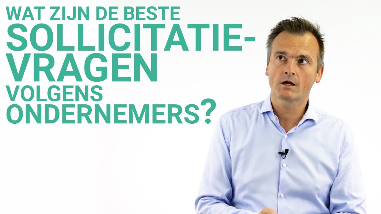 Wat zijn de beste sollicitatievragen volgens ondernemers? - YouTube