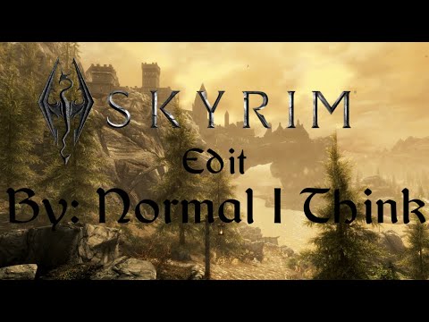 Skyrim Edit - YouTube