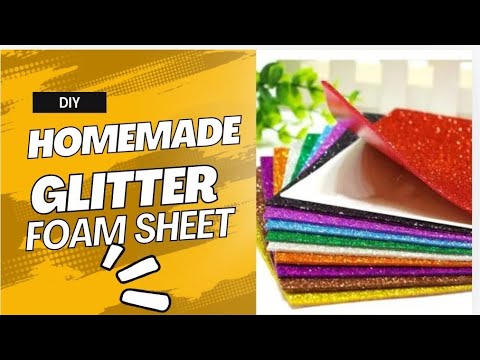 How to make glitter sheets at home |DIY| Easy handmade glitter fomic ...