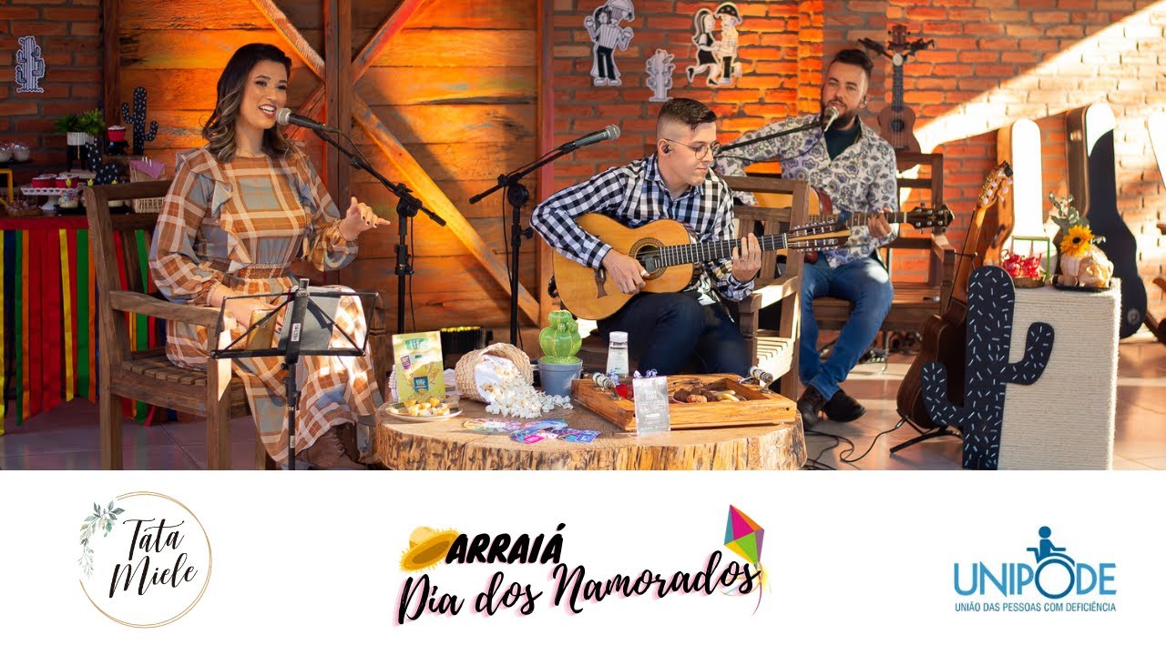 #ArraiáTataMiele - Dia dos Namorados - Unipode - YouTube