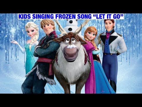 Frozen Movie - Let it go, Anna, Elsa, Kids Singing and dancing to The ...
