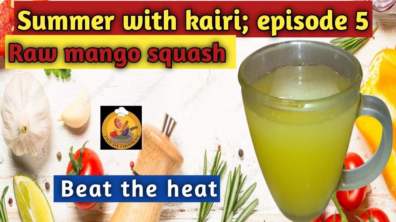 Raw mango squash; recipe by taste bud experiments. - YouTube