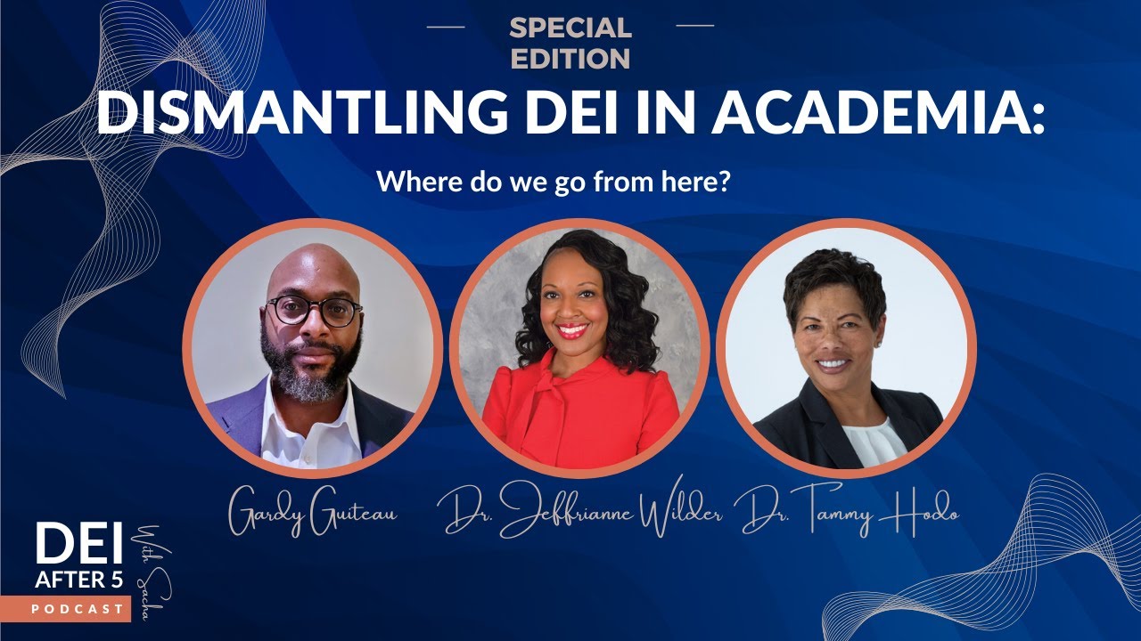 Dismantling DEI in Academia: Where do we go from here? - YouTube
