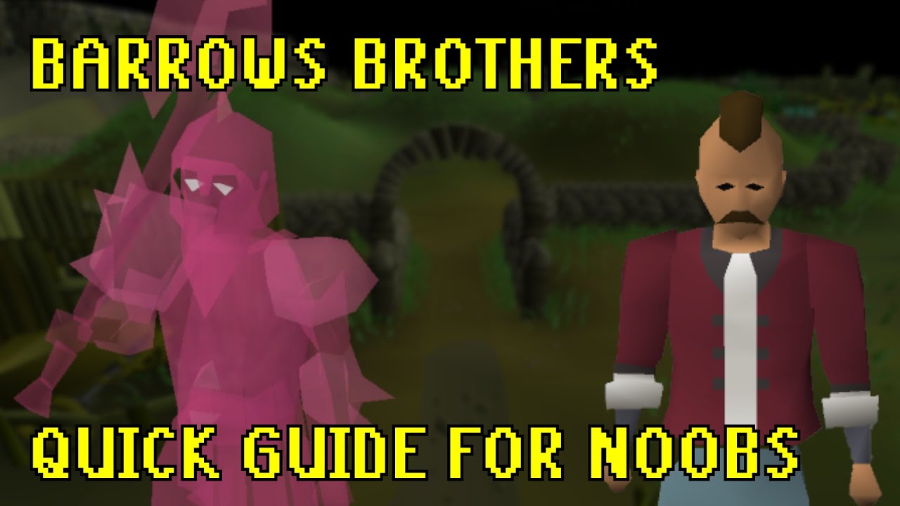 OSRS Barrows Ulitimate Quick Guide for NOOBS and MID-GAME GP GAINS ...