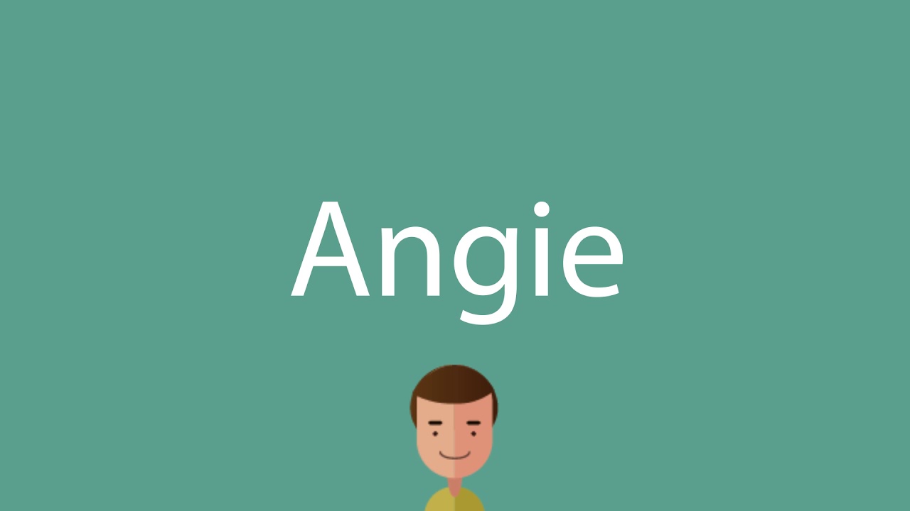 How to say Angie - YouTube