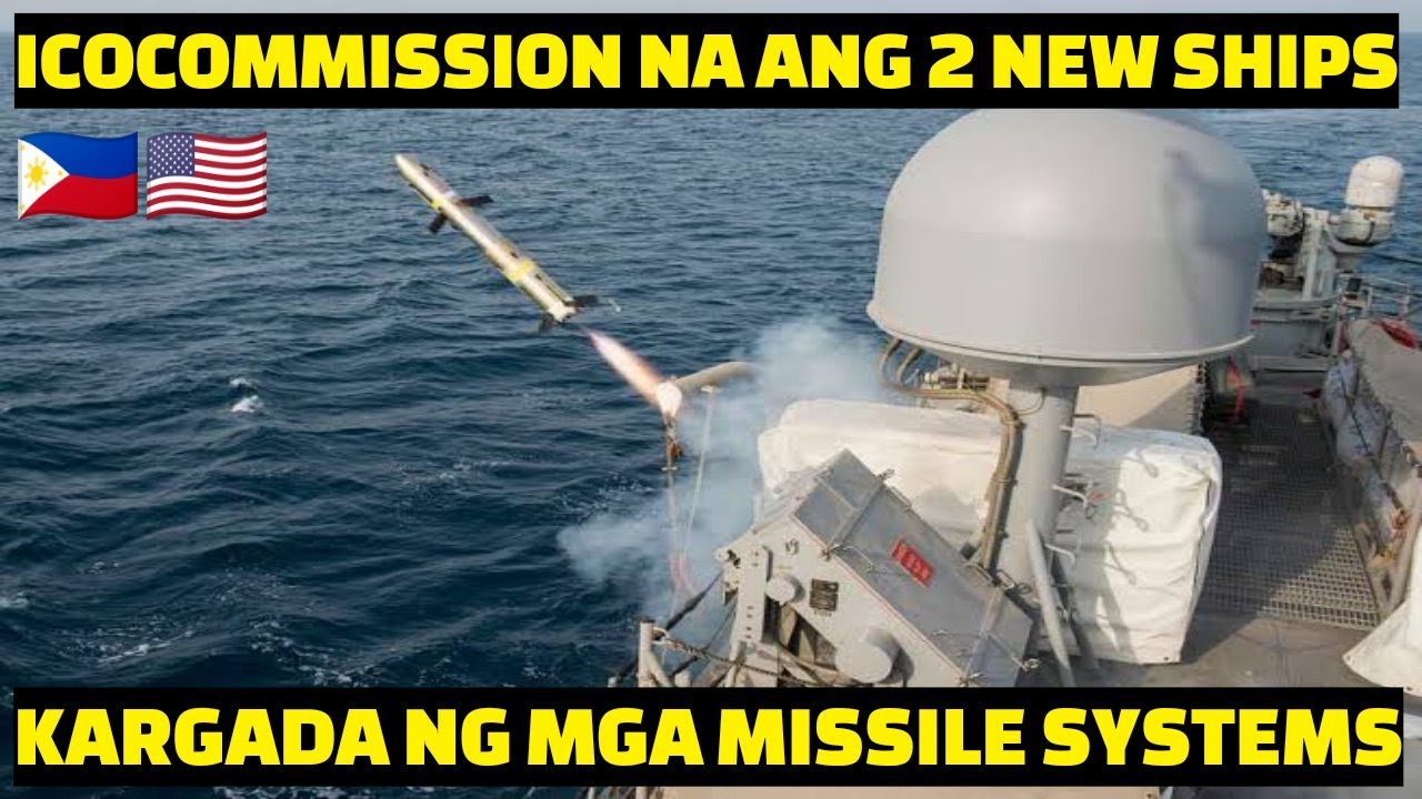 🔴 NEW SHIPS NG PHILIPPINE NAVY KARGADA NG MISSILES NA BIGAY NG AMERIKA ...