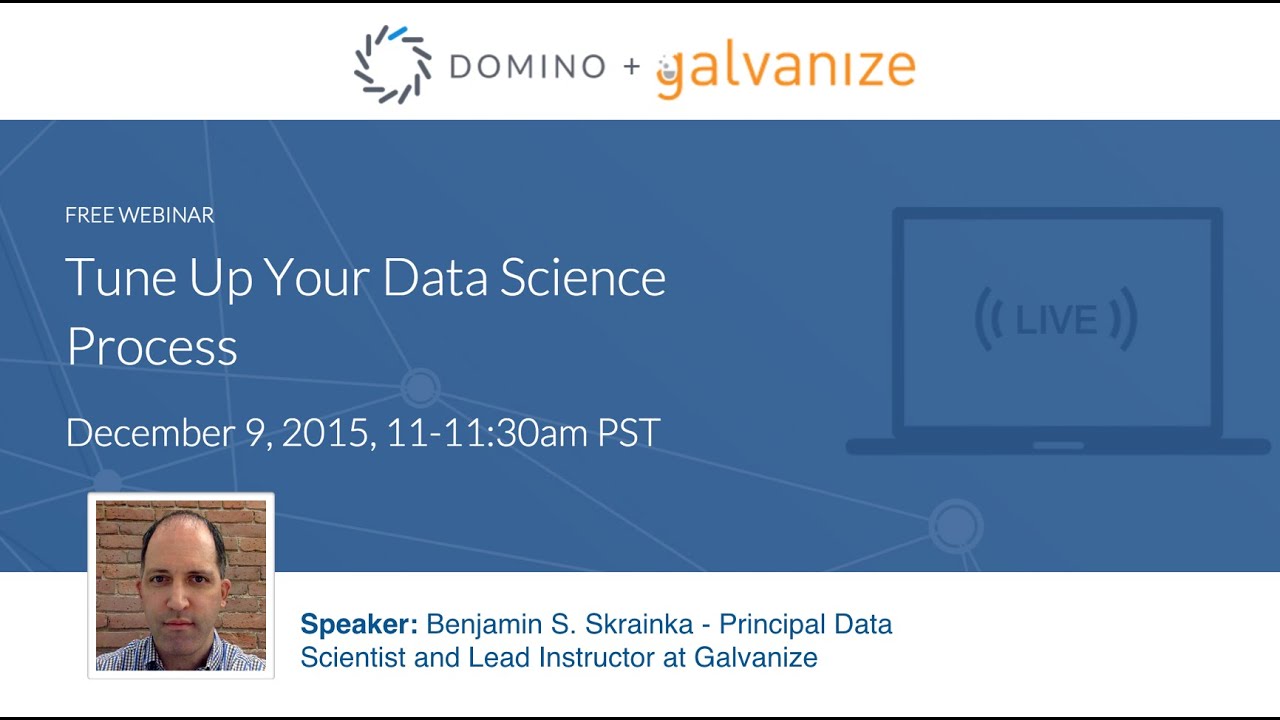 Webinar: Tune Up Your Data Science Process - YouTube