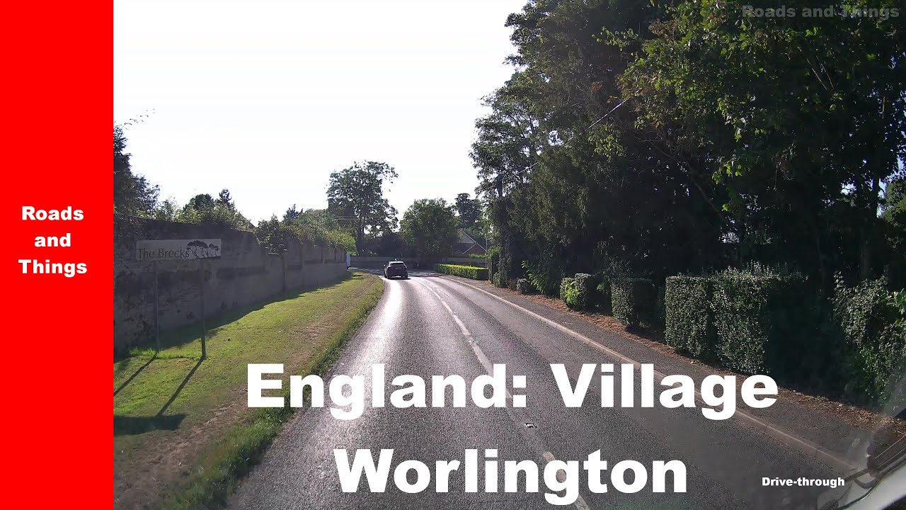 Worlington, Suffolk, England, UK. - YouTube