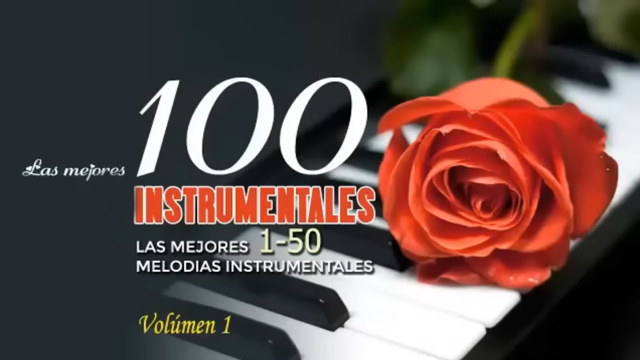 Top 100 Instrumental Love Songs Collection: Guitar, Saxophone, Piano ...