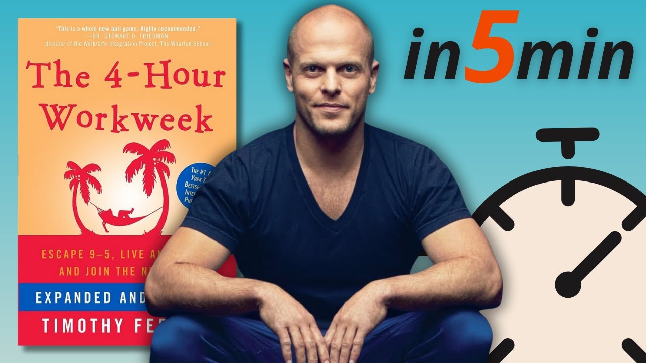 "The 4-Hour Workweek" by Timothy Ferriss - KEY INSIGHTS [5-minute Book ...