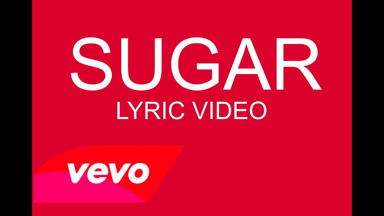 Maroon 5 - Sugar (Lyrics Video) - YouTube
