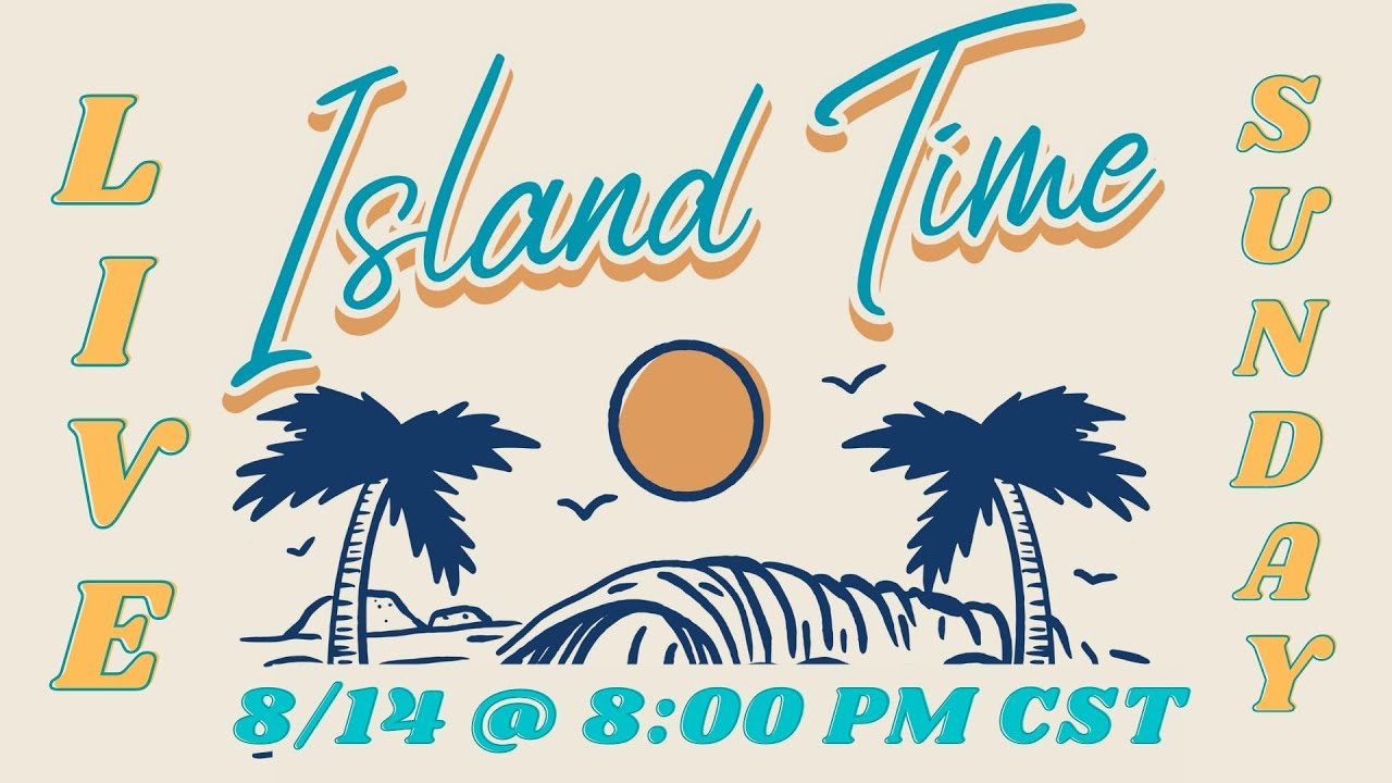 ISLAND TIME CRUISE SHOW LIVE - LET'S HAVE SOME FUN IN THE ISLANDS - 8 ...